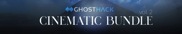 Ultimate Cinematic Bundle Vol. 2 by GHOSTHACK | Audio Plugin Deals