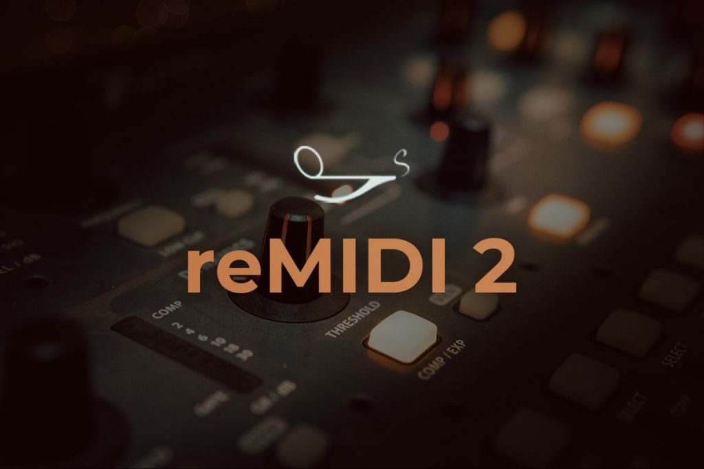 Quick start with reMIDI 2... a remedy for your sampling blues! - Audio ...