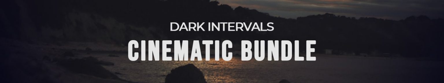 Cinematic Bundle by Dark Intervals | Audio Plugin Deals
