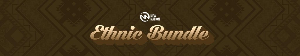 Ethnic Bundle by New Nation | Audio Plugin Deals