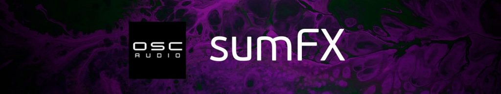 sumFX by OSC Audio | Audio Plugin Deals