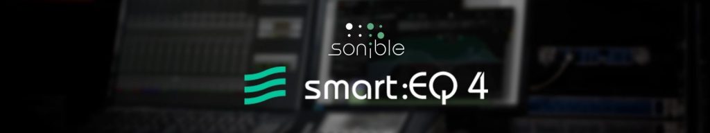 Smart:EQ 4 by Sonible | Audio Plugin Deals
