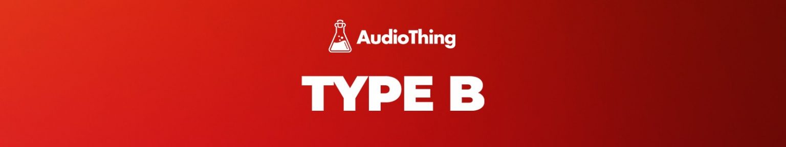 Type B: A Vintage Exciter Plugin by AudioThing | Audio Plugin Deals