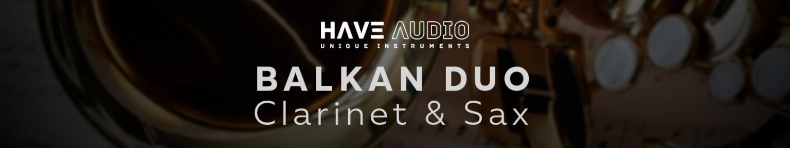Balkan Duo Bundle by Have Audio | Audio Plugin Deals