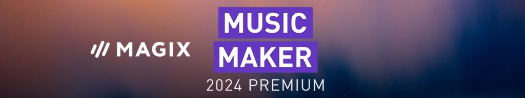 MAGIX Music Maker 2024 Premium (for Windows only) | Audio Plugin Deals