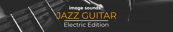 Jazz Guitar (Electric Edition) by Image Sounds | Audio Plugin Deals