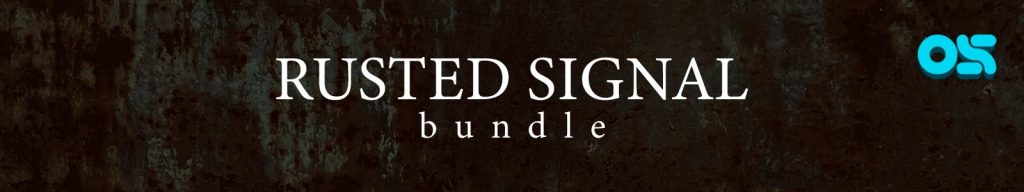 Rusted Signal Bundle by Ocean Swift Synthesis | Audio Plugin Deals