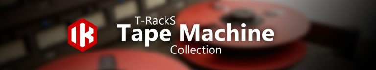 T-RackS Tape Machine Collection by IK Multimedia