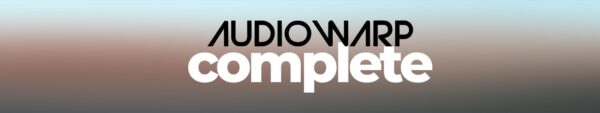 Audiowarp Complete Bundle | Audio Plugin Deals