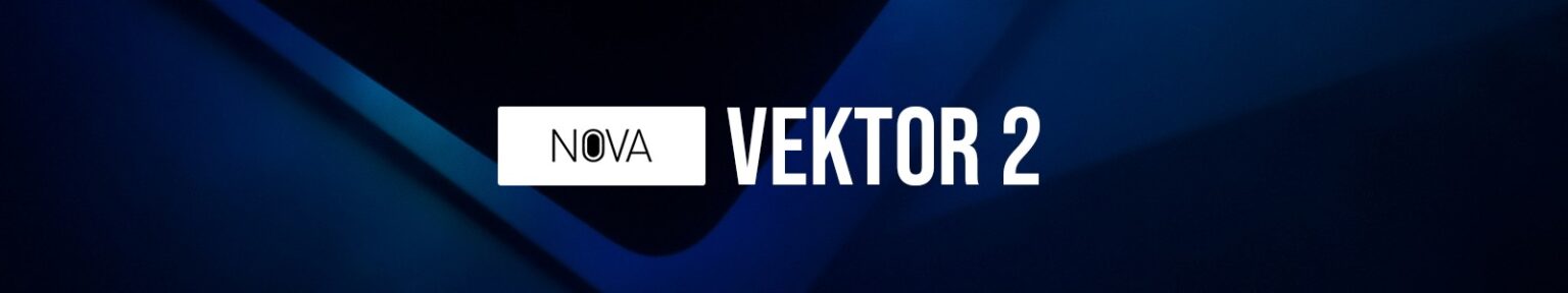 Vektor 2 by Nova | Audio Plugin Deals