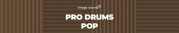 Pro Drums Pop by Image Sounds | Audio Plugin Deals