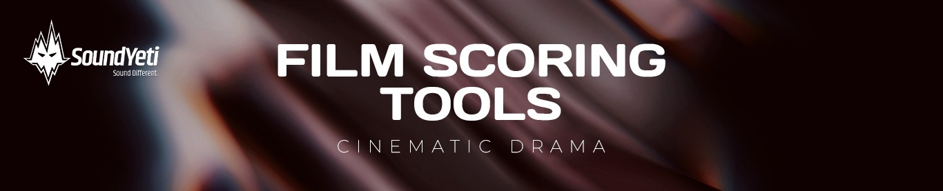 Sound Yeti Film Scoring Tools – Cinematic Drama | Audio Plugin Deals