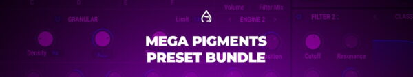 Mega Pigments Preset bundle by Audio Juice | Audio Plugin Deals