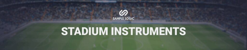Stadium Instruments by Sample Logic | Audio Plugin Deals